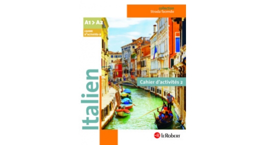 Strada facendo Cycle 4 - Cahier n°2 niveau A1 > A2 - Site compagnon ...